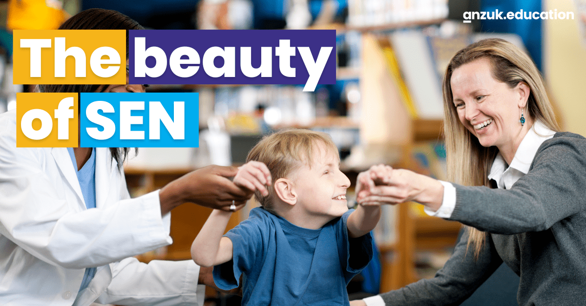 The Beauty of SEN - anzuk education - blog